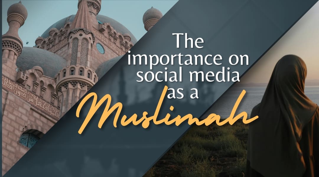 the importance of modesty on social media as a muslimah | From Darkness ...